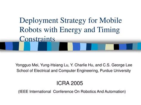Ppt Deployment Strategy For Mobile Robots With Energy And Timing Constraints Powerpoint