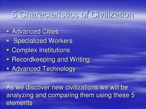 Ppt Today The 5 Characteristics Of Civilization Pick Up Work From