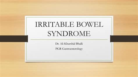 Irritable Bowel Syndrome Presentationpptx Irritable Bowel Syndrome Presentationpptx