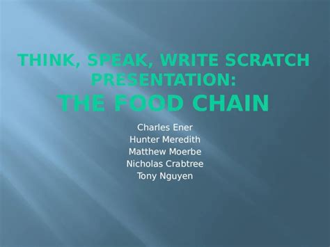pptx think speak write scratch presentation the food chain