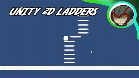 Unity Easy 2d Ladders Youtube