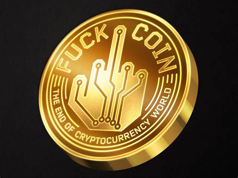 Fuck Coin Crypto Currency Gold By Yaroslav Koval On Dribbble