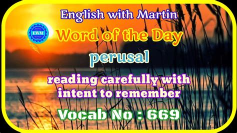 Perusal Meaning Pronunciation And A Sentence English Vocabulary