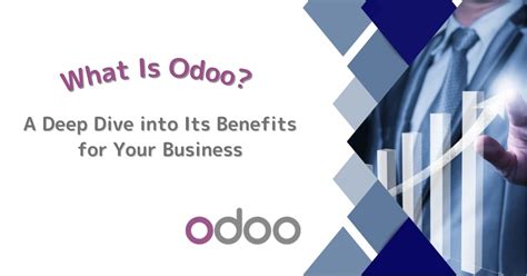 What Is Odoo A Deep Dive Into Its Benefits For Your Business Sazae Pty Ltd Sydney