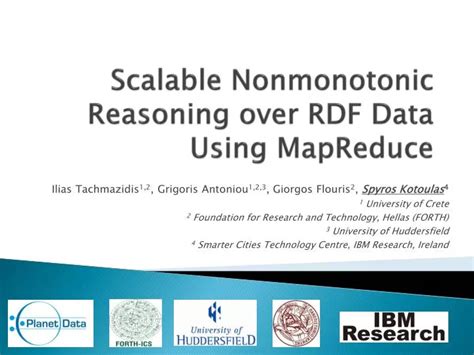 Ppt Scalable Nonmonotonic Reasoning Over Rdf Data Using Mapreduce