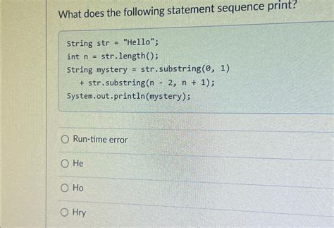 Solved What Does The Following Statement Sequence Chegg