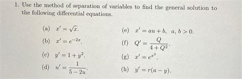 Solved Use The Method Of Separation Of Variables To Find Chegg