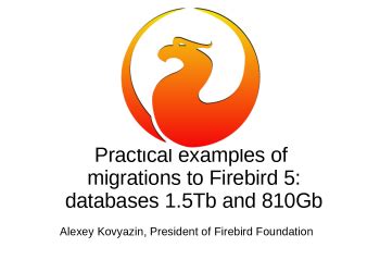 Firebird The True Open Source Database For Windows Linux Mac OS X And More