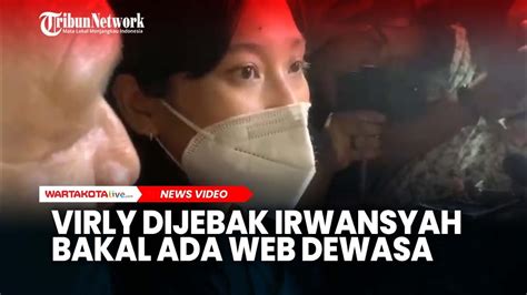 Virly Virginia merasa dijebak oleh tersangka bernama Irwansyah, bakal ...