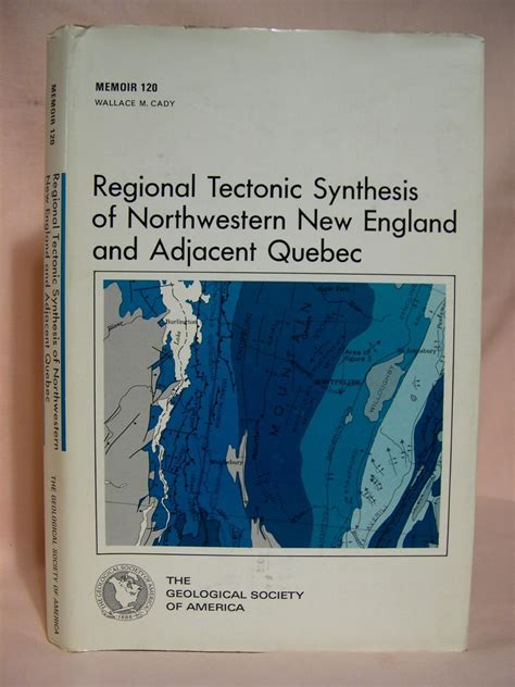 Regional Tectonic Synthesis Of Northwestern New England And Adjacent Quebec Geological Society