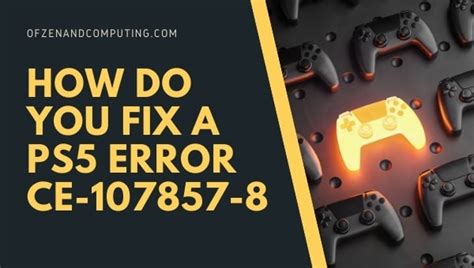 PS Error Code CE Working Fix Updated
