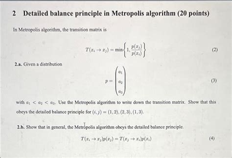 solved 2 detailed balance principle in metropolis algorithm