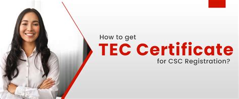 How To Get Tec Certificate For Csc Registration