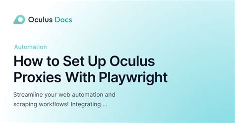 how to set up oculus proxies with playwright oculus documentation