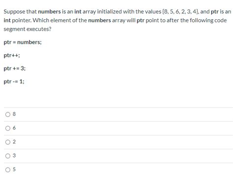 Solved Assume That Values And Ptr Are Defined As Follows