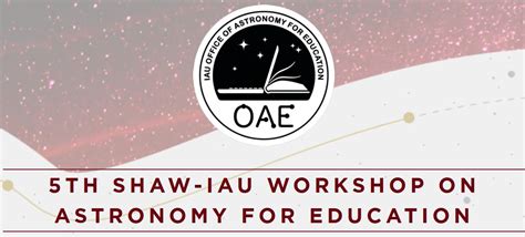 “第五届邵逸夫 国际天文学联合会天文教育研讨会” 开放注册，欢迎天文教育工作者积极参加 新闻中心 北京天文馆