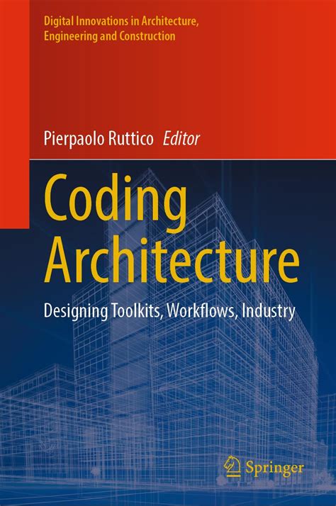 Buy Coding Architecture Designing Toolkits Workflows Industry Digital Innovations In