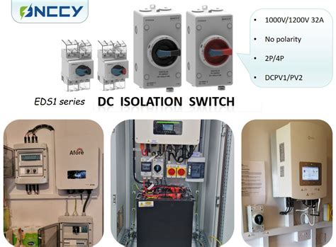 Luna X On Linkedin Onccy Eds1 Series Dc Isolator Switch With 1000v 1200v 32a Arcing Time In…