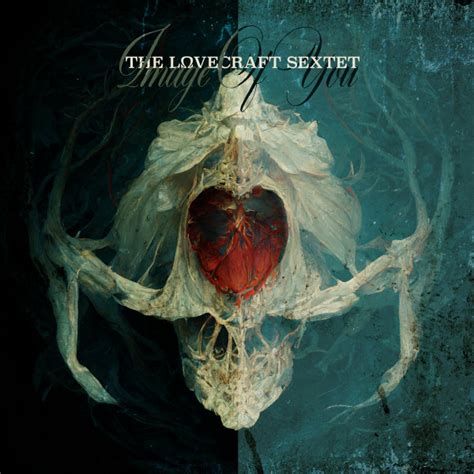 The Lovecraft Sextet Image Of You Releases Discogs
