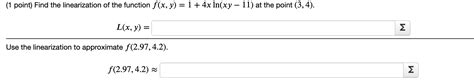Solved 1 ﻿point ﻿find The Linearization Of The Function