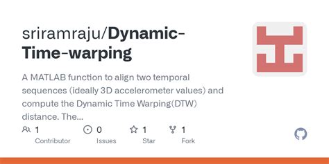 GitHub Sriramraju Dynamic Time Warping A MATLAB Function To Align Two Temporal Sequences