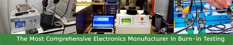 Guide To Burn In Testing For Electronics Manufacturing