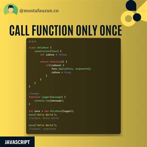 javascript call function only once mustafa ateş uzun blog