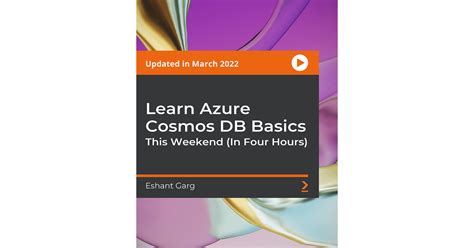 cosmos db five consistent levels learn azure cosmos db basics this weekend in four hours