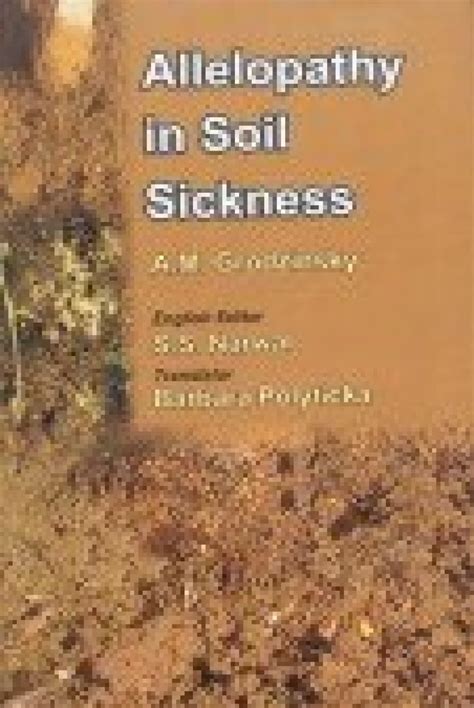 Allelopathy In Soil Sickness Ss Narwal 9788172334239 Books