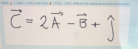 Solved Vector A 300 I 200 ſ And Vector B 500 î