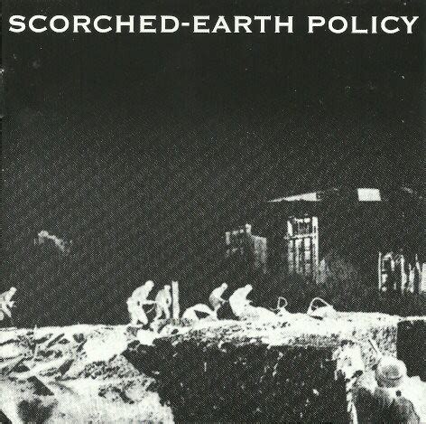 Scorched Earth Policy