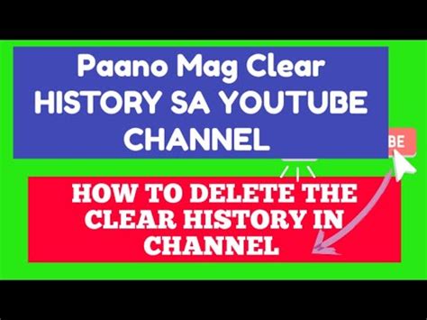 PAANO MAG DELETE NG CLEAR HISTORY SA YOUTUBE CHANNEL || HOW TO MAKE ...