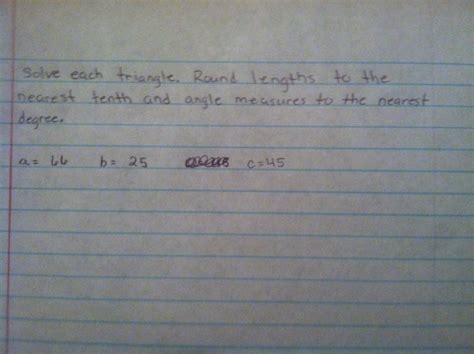 solved solve each triangle round lengths to the nearest