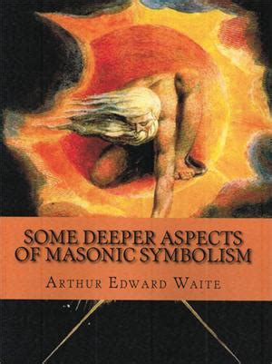 Mb572 Some Deeper Aspects Of Masonic Symbolism
