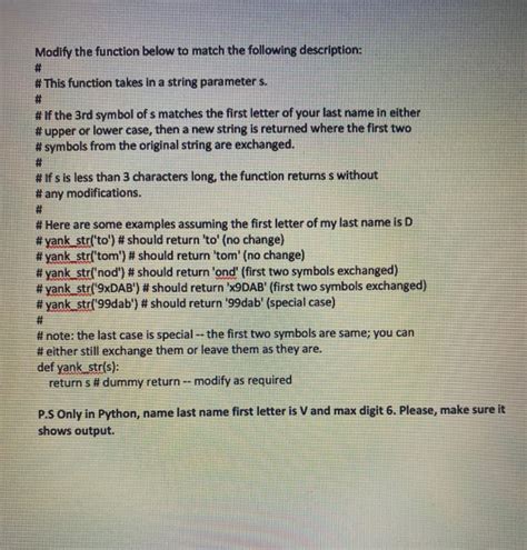 Solved Modify The Function Below To Match The Following