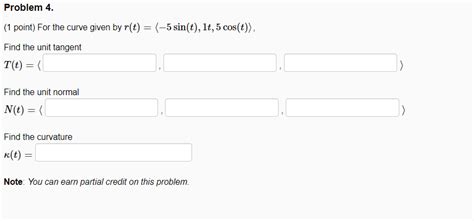 Solved Problem Point For The Curve Given By R T Chegg