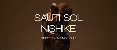 Sauti Sol Get Lawyer To Prevent Banning Of “nishike” Music Video