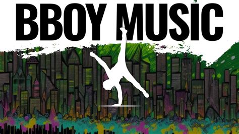 Bboy Breakdance Music 2024 Memory Bboying Beat Hip Hop Dance Battle