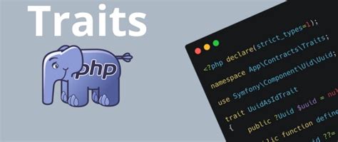 Traits In Php A Powerful Yet Underused Tool Dev Community