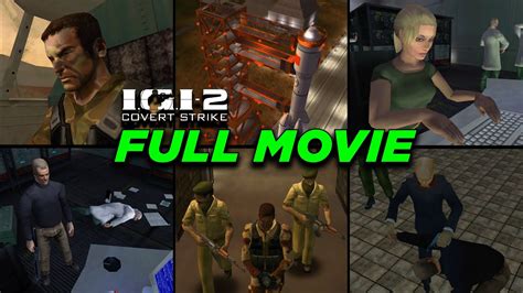Igi 2 Full Movie All Cutscenes In Igi 2 Covert Strike Igi 2 All