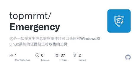 Github Topmrmtemergency 这是一款在发生应急响应事件时可以快速对windows和linux系统的证据链进行收集的工具