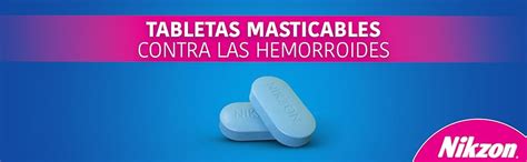 Nikzon Tabletas Masticables Para Hemorroides Alivio Del Dolor Ardor
