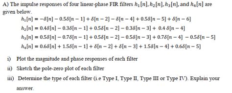 Solved A The Impulse Responses Of Four Linear Phase FIR Chegg