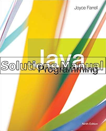 Solutions Manual For Java Programming 8th Edition By Joyce Farrell