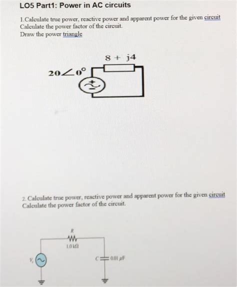 Solved Calculate True Power Reactive Power And Apparent Chegg Com