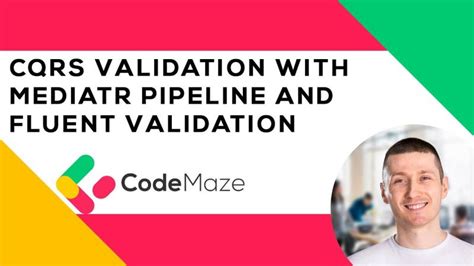 How To Implement Fluentvalidtaion With Cqrs And Mediatr Marinko Spasojevic Posted On The Topic