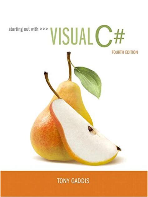 EBook PDF Starting Out With Visual C Th Edition PDF Get Cheap Free Textbooks