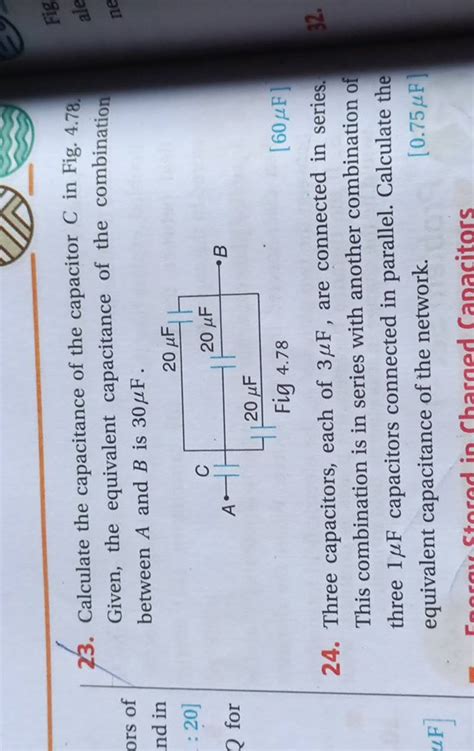 23 calculate the capacitance of the capacitor c in fig 4 78 given the