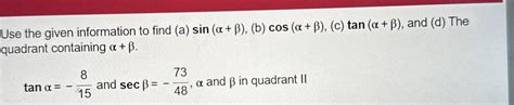 solved use the given information to find