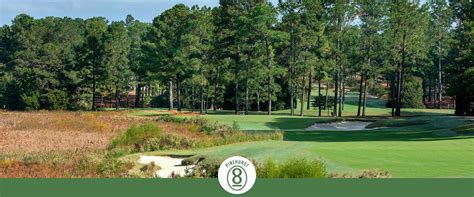 What You Need To Know About Pinehurst No 8 Pinehurst Resort
